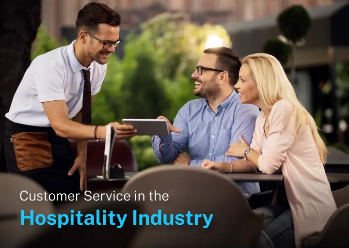 The importance of Customer Service in Hospitality Industry